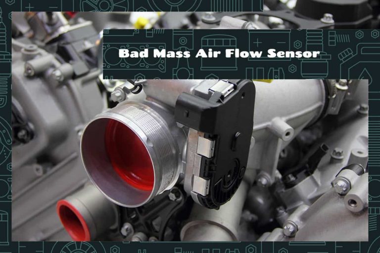 Symptoms of Bad Mass Air Flow Sensor - Upgraded Vehicle