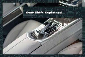 Gear Shift Explained – All You Need to Know - Upgraded Vehicle