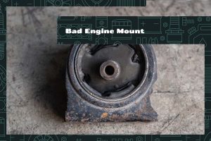Bad Engine Mount – Symptoms, Causes & What to Do - Upgraded Vehicle