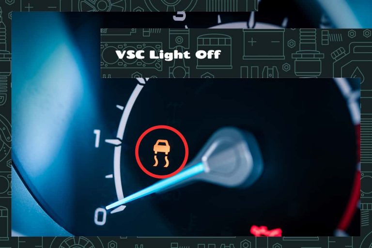 VSC Light Off – Causes & What to Do - Upgraded Vehicle