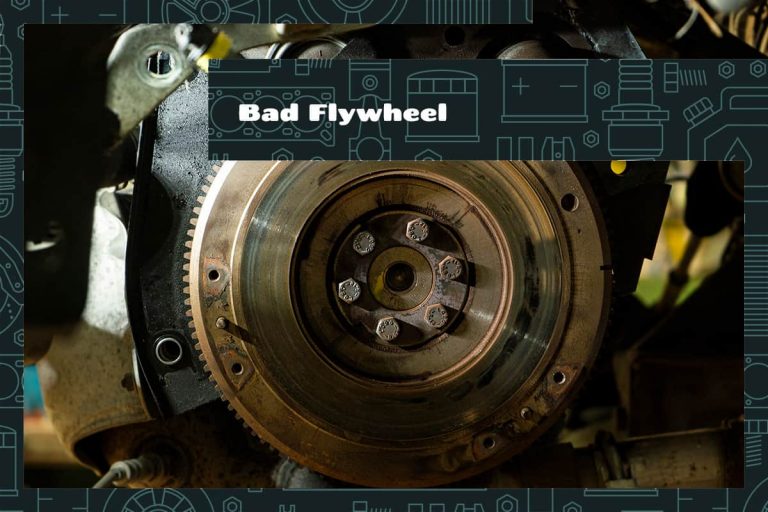 Bad Flywheel – Symptoms, Causes and Solutions - Upgraded Vehicle