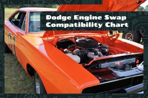 Dodge Engine Swap Compatibility Chart - Upgraded Vehicle